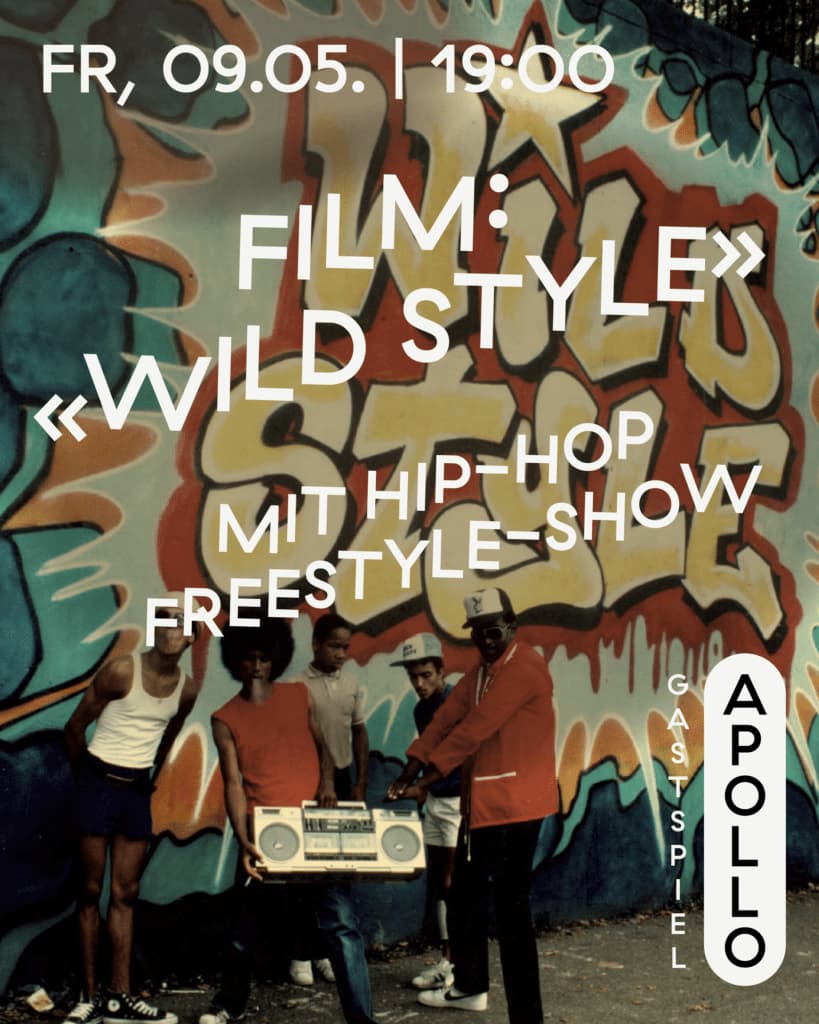 Hip-Hop-Freestyle-Show mit Film­vorführung: «Wild Style» – Apollo ...